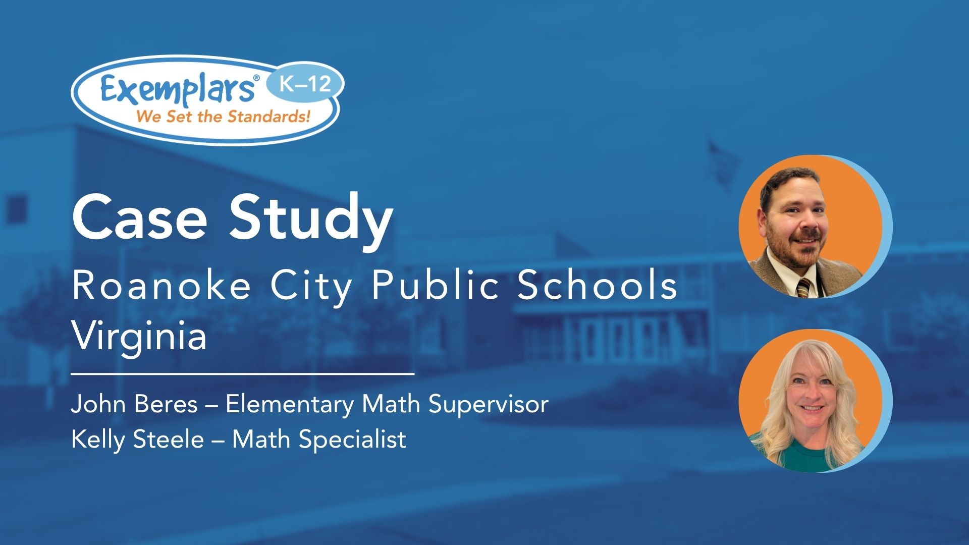 Case Study - Roanoke | Exemplars